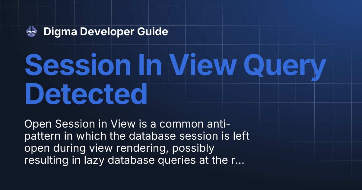 Session In View Query Detected | Digma Developer Guide