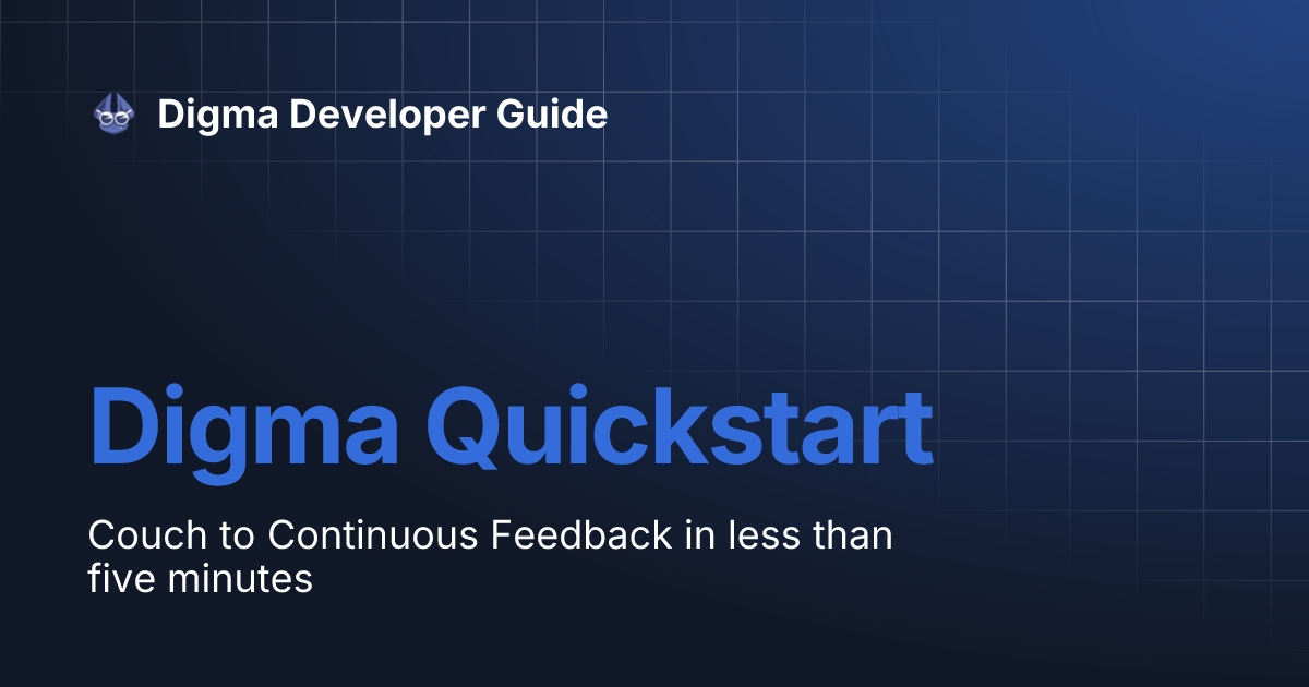 Digma Quickstart | Digma Developer Guide